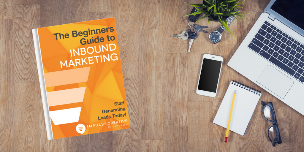 Inbound Marketing: The Beginners Guide